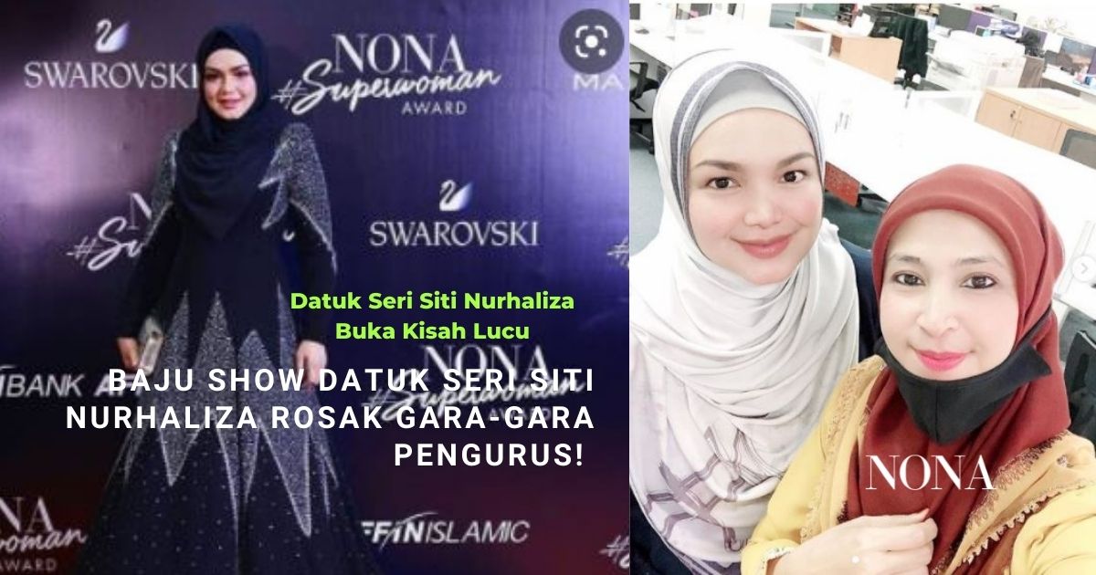 Baju Show Datuk Seri Siti Nurhaliza Rosak Gara-Gara Pengurus!